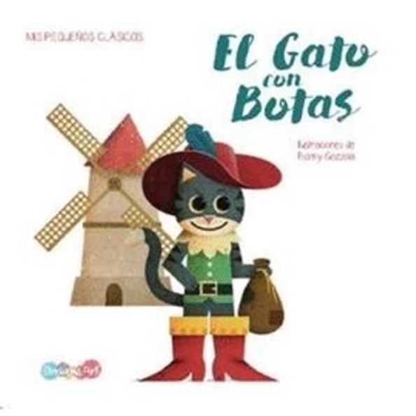 GATO CON BOTAS, EL - MIS PRIMEROS CLASICOS - Ganesha libros